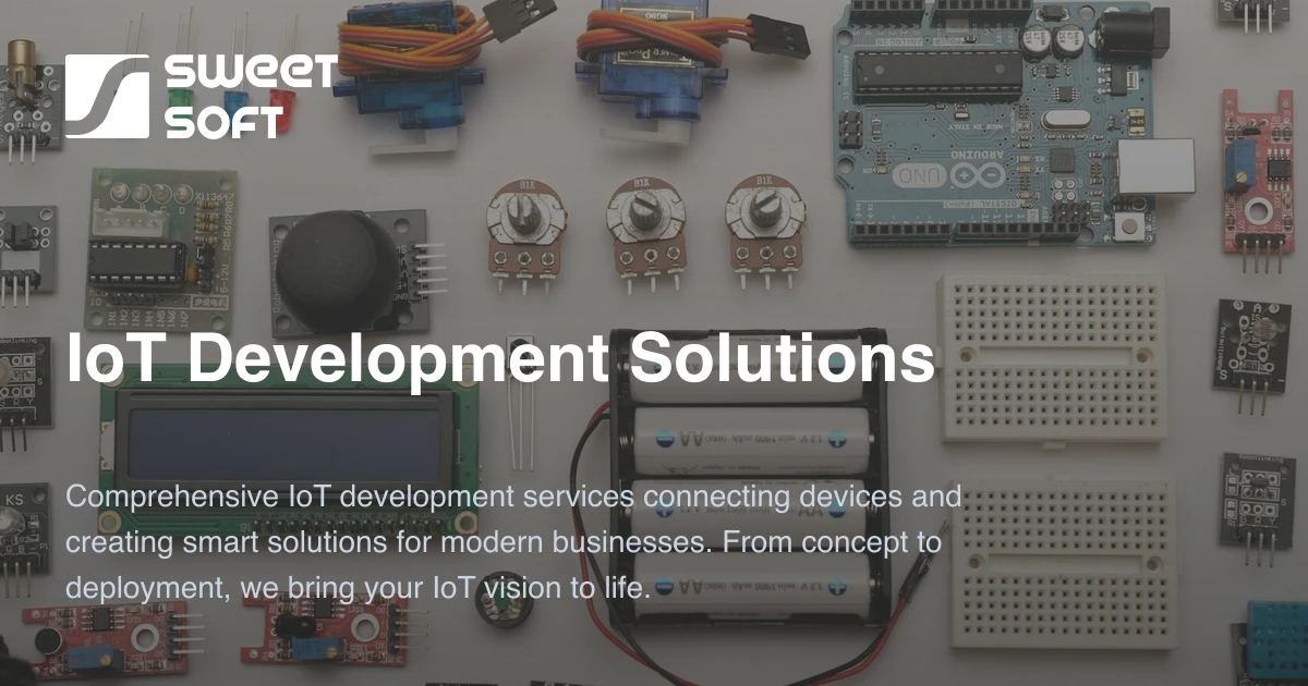 IoT Development Solutions - SweetSoft