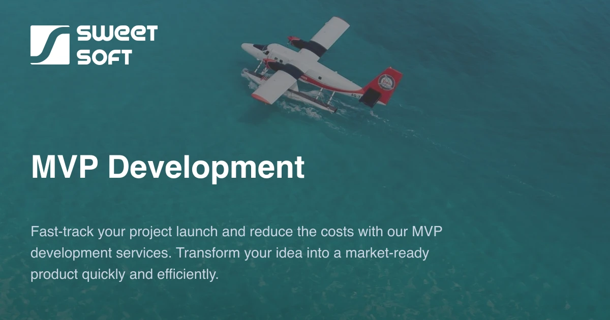 MVP Development Services - SweetSoft